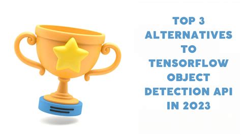 Top Alternatives To TensorFlow Object Detection API In TheStartupFounder