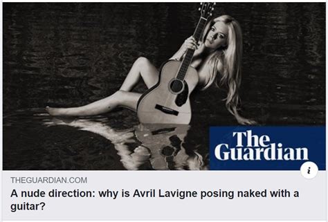 Why Is Avril Lavigne Posing Naked With A Guitar R Brandnewsentence
