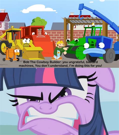 Bob Being Racist Makes Twilight Sparkle Angry By Zmcdonald09 On Deviantart
