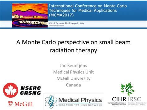 [ppt] A Monte Carlo Perspective On Small Beam Radiation Therapy Jan Powerpoint Presentation