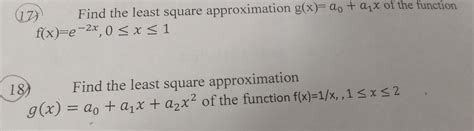 17 Find The Least Square Approximation Gx Ao