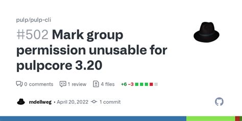 mark group permission unusable for pulpcore 3 20 by mdellweg · pull