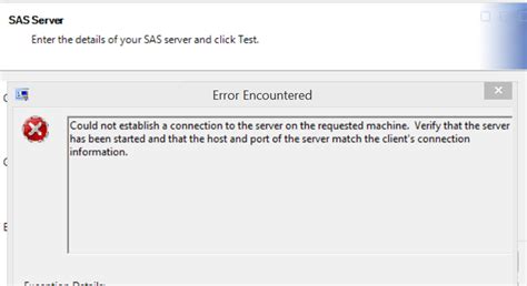 Unable To Connect To The Metadata Server In Sas Eg 71 Sas Support