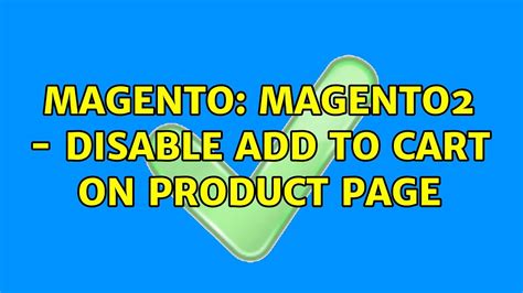 magento magento2 disable add to cart on product page 2 solutions