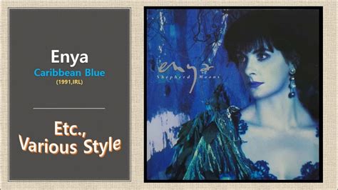 [etc ] Enya Caribbean Blue Youtube