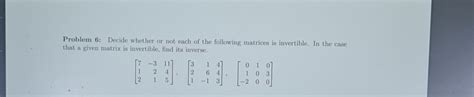 Solved Problem Decide Whether Or Not Each Of The Chegg