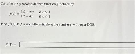 Solved Consider the piecewise-defined function f ﻿defined | Chegg.com