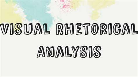 Visual Rhetorical Analysis Argument By Paula Lewis On Prezi