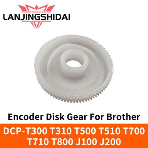 Encoder Disk Gear For Brother Dcp T300 T310 T420 T500 T510 T700 T710