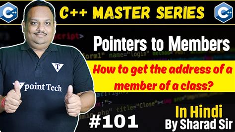 101 Pointer To Member In C How To Get The Address Of A Member Of A Class In C Tpoint