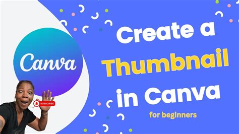 Create Youtube Thumbnail Using Canva For Beginners Youtube