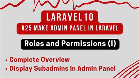 #25 Laravel 10 Tutorial | Roles and Permissions in Laravel 10 (I) | Display Subadmins in Admin ...