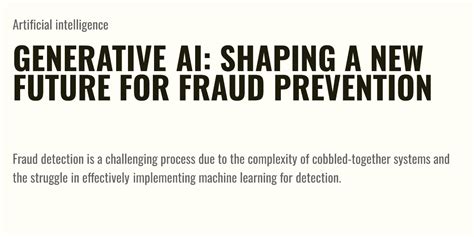 Generative Ai Shaping A New Future For Fraud Prevention Briefly