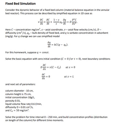 Fixed Bed Simulation Consider The Dynamic Behavior Of Chegg Com