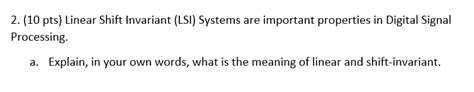 solved 2 10 pts linear shift invariant lsi systems are