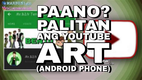 Paano Palitan ang Channel Art 2020 | Android | VlogXXXVIII - YouTube