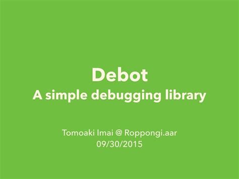 debot android debugging library ppt
