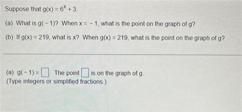 solved suppose that g x 6x 3 a what is g −1 when x −1