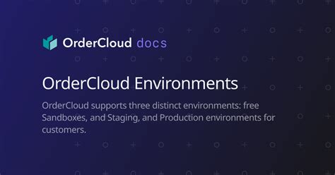 Ordercloud Environments Ordercloud Documentation