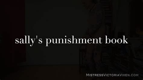 Sallys Punishment Book Mistress Victoria Vixen Clips4sale