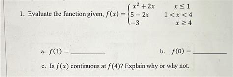 solved evaluate the function given