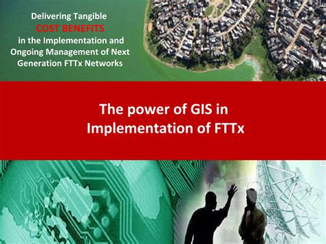 GIS Role in FTTx | PPS | Computer Networking | Computing