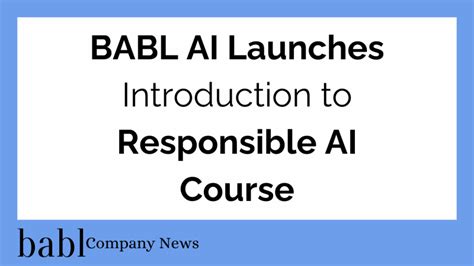 Babl Ai On Linkedin Babl Ai Launches Introduction To Responsible Ai Course