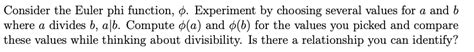 consider the euler phi function ϕ experiment by