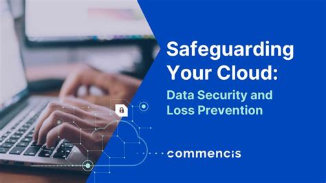 Securing Your Cloud Data Has Never Been More Critical With Rising Cyber Threats And Evolving