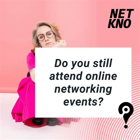 networking onlinenetworking networkingevents netkno