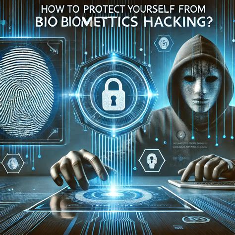 How To Protect Yourself From Biometrics Hacking