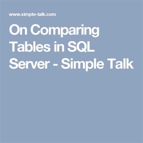 On Comparing Tables In Sql Server Simple Talk Sql Server Sql Server