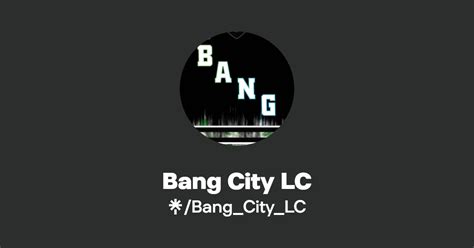 Bang City Lc Instagram Facebook Tiktok Linktree