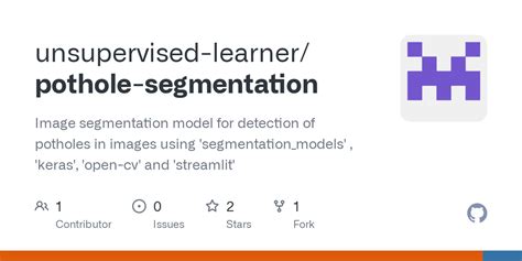GitHub Unsupervised Learner Pothole Segmentation Image Segmentation Model For Detection Of