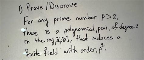 solved 1 prove disprove for any prime number p 2 there is