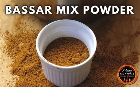 Bassar Mix Powder Recipe For Bir Style Curries By Richard Sayce