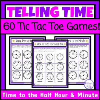 Telling Time To The Half Hour And Minute Games Tic Tac Toe Activities Sped Math