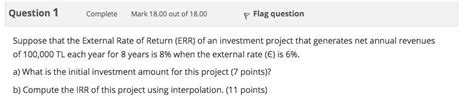 Suppose That The External Rate Of Return Err Of An