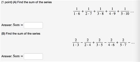 Solved Point A Find The Sum Of The Series Chegg Com