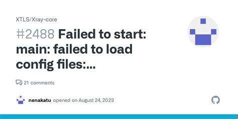 Failed To Start Main Failed To Load Config Files Usr Local Etc Xray Config Json Infra