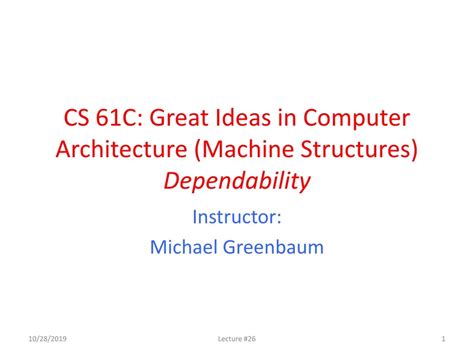 ppt cs 61c great ideas in computer architecture machine structures