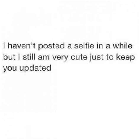 100 Confident Captions And Quotes For Instagram Selfie Quotes Funny