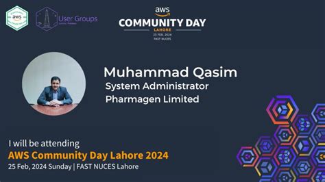 Muhammad Qasim On Linkedin Ill Be Attending The Aws Community Day In Lahore Aws Community