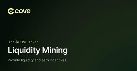 Liquidity Mining Cove