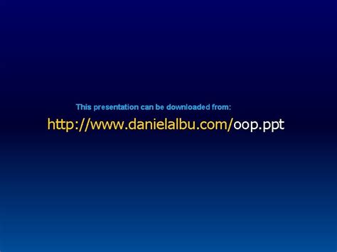 Object Oriented Programming Daniel Albu Based On A