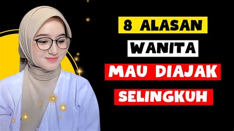 8 ALASAN WANITA MAU DIAJAK SELINGKUH ‼️ | DEWI CINTA - YouTube