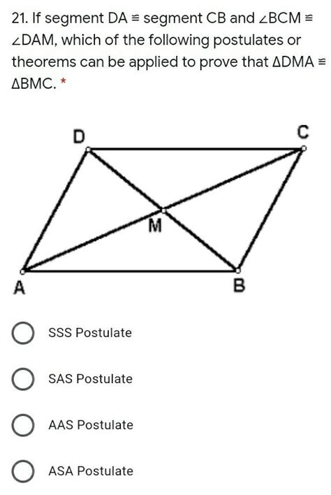 21 If Segment Da ≌ Segment Cb And Angle Bcm ≌ Angle Dam Which Of The