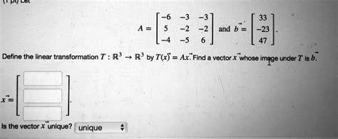 Solved 33 Ez And B S Define The Linear Transformation T R3 R