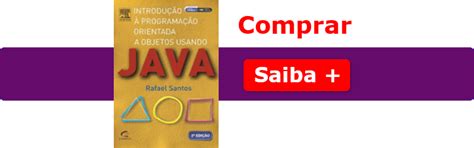Introdução à Programação Orientada A Objetos Usando Java