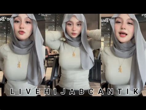BEAUTIFUL HIJABERS cantik LIVE HIJAB 🇲🇾 - YouTube
